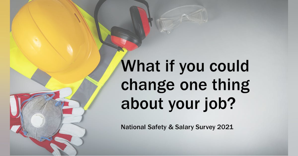 If you could change one thing about your job, what would it be? | EHS Today If you could change one thing about your job, what would it be? | EHS Today