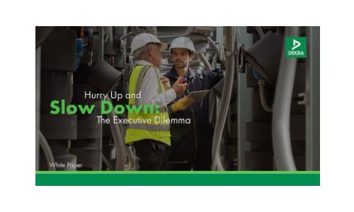 Hurry Up and Slow Down: The Executive Dilemma | EHS Today