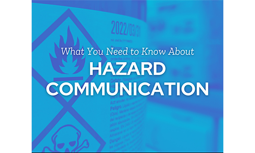 What You Need to Know About Hazard Communication | EHS Today